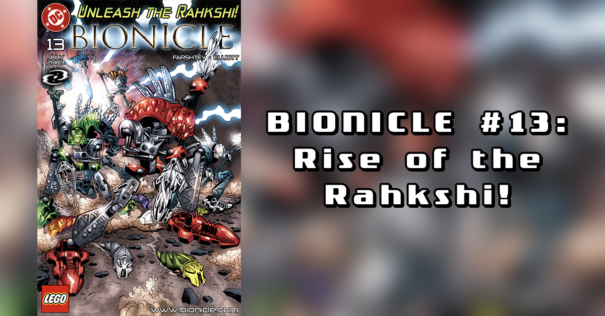 BIONICLE #13: Rise of the Rahkshi! | Wall of History